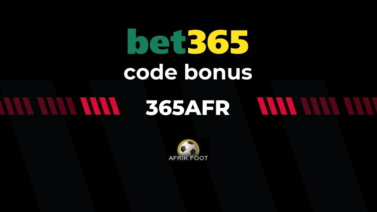 Code bonus bet365 "365AFR" : jusqu'à 25 € de bonus offerts en Mai 2025
