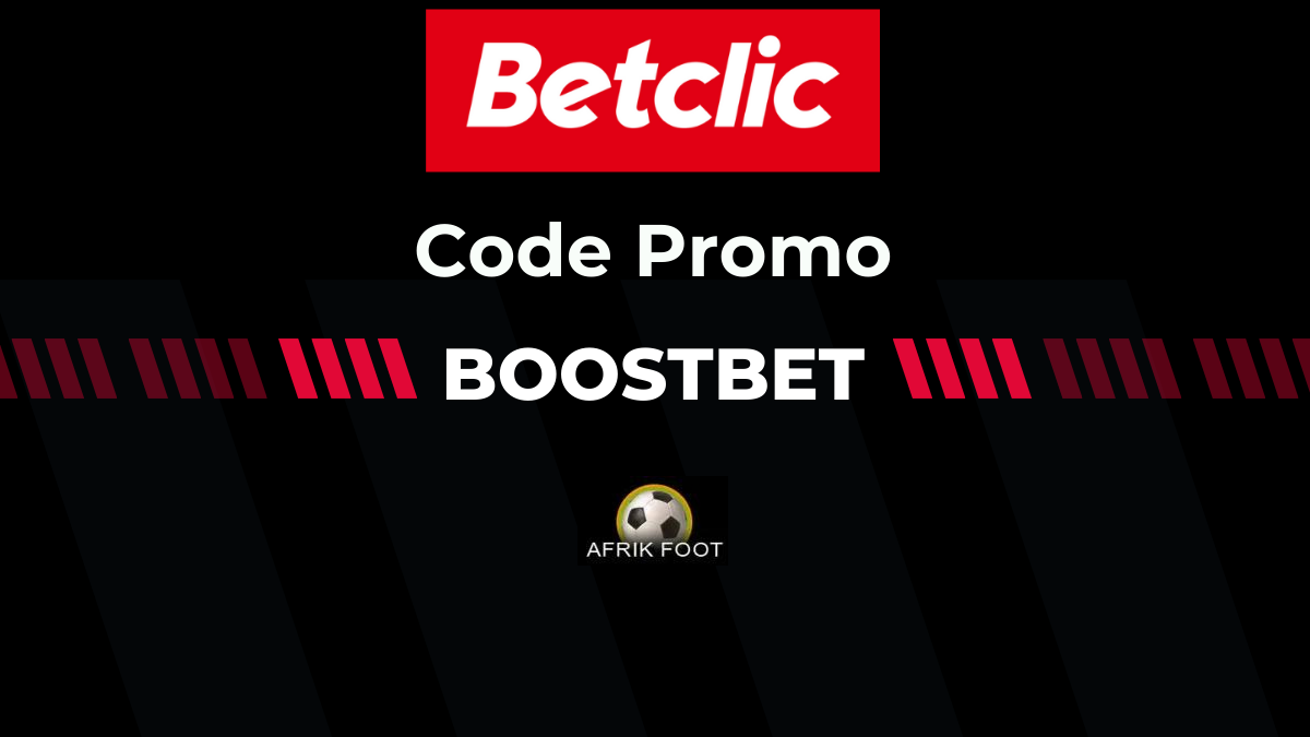 Code promo Betclic CI BOOSTBET en Juin 2025