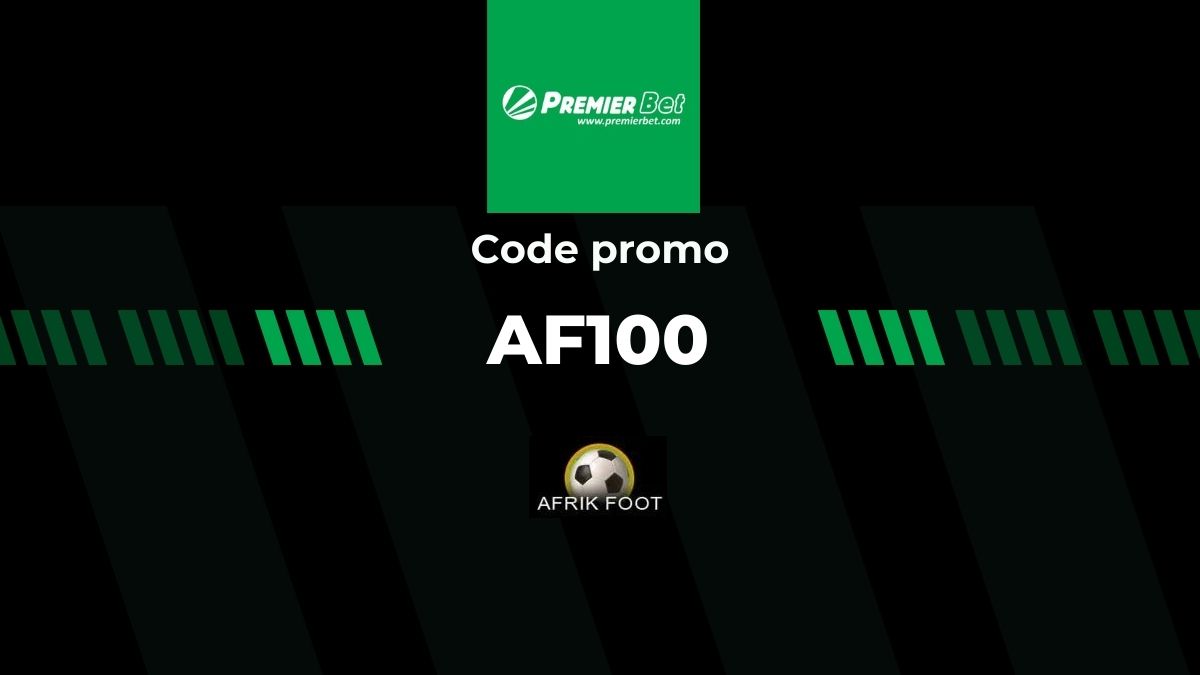 Code Promo Premier Bet AF100 : 150 % sur votre 1er dépôt en 2025
